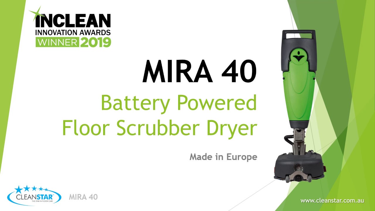 Cleanstar MIRA 40 Battery Powered Scrubber-Dryer | Features ...