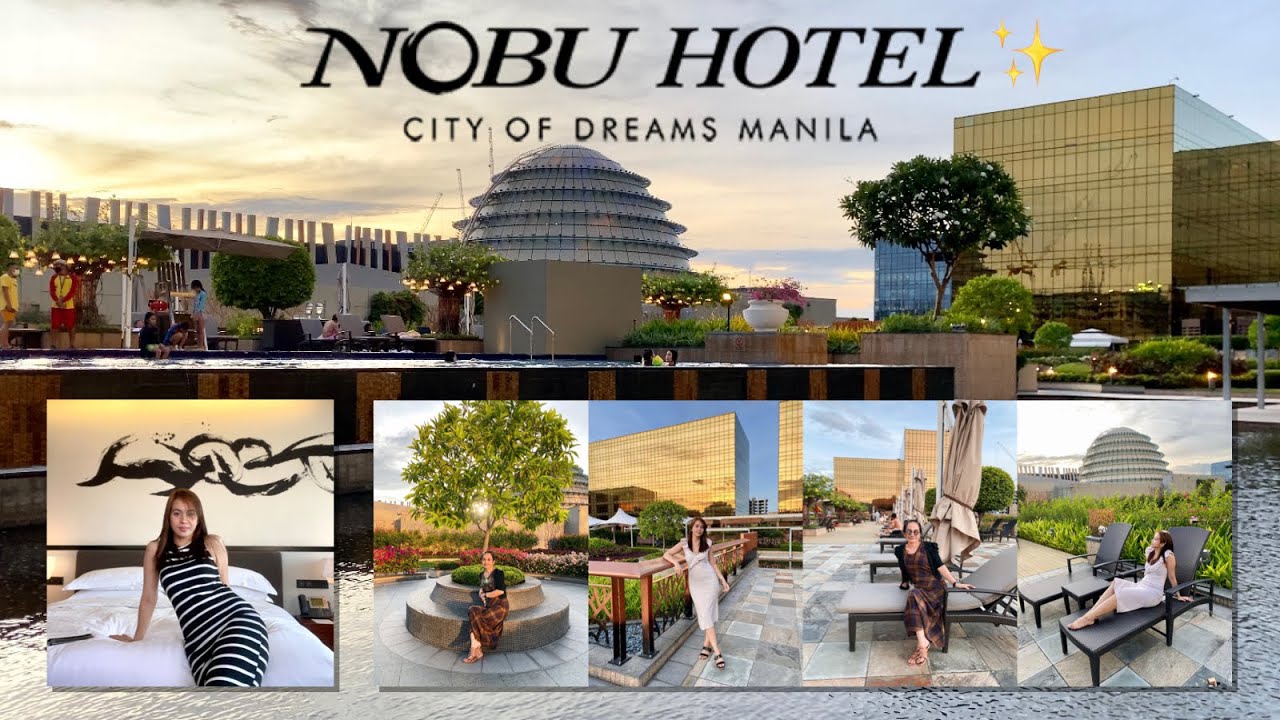 NOBU HOTEL CITY OF DREAMS MANILA STAYCATION | Myka Ignacio - YouTube