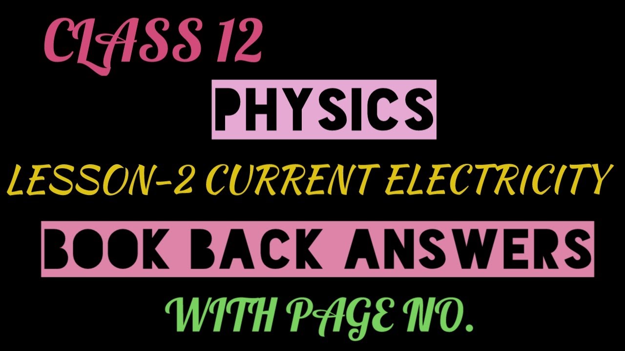 CLASS 12 PHYSICS LESSON 2 CURRENT ELECTRICTY BOOK BACK ANSWERS 5 MARKS ...