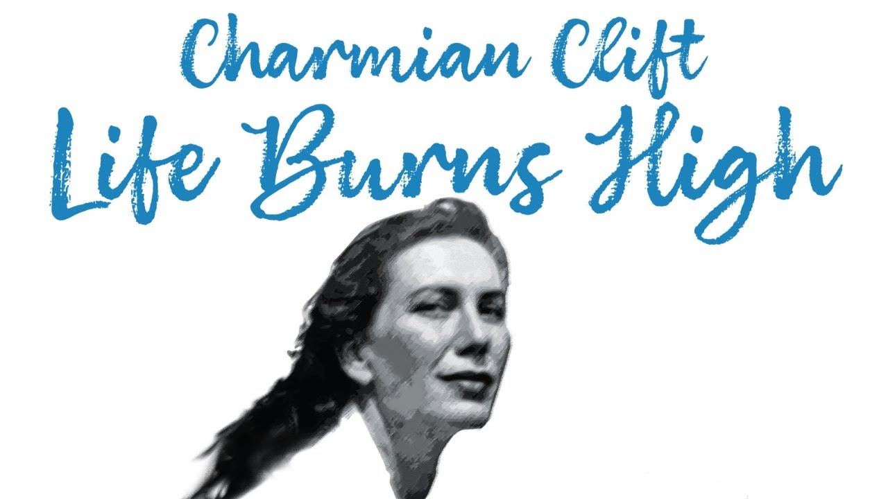 Charmian Clift - Life Burns High Trailer - YouTube