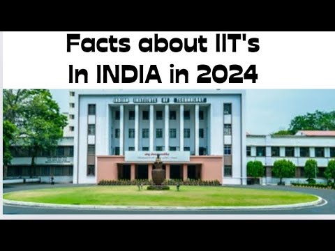 Facts About IIT'S In 2024#education - YouTube