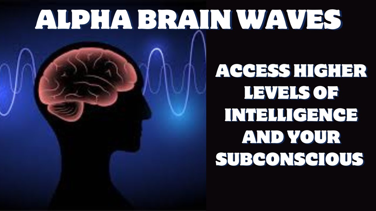 100% PURE ALPHA BRAIN WAVES FOR INTELLIGENCE - YouTube