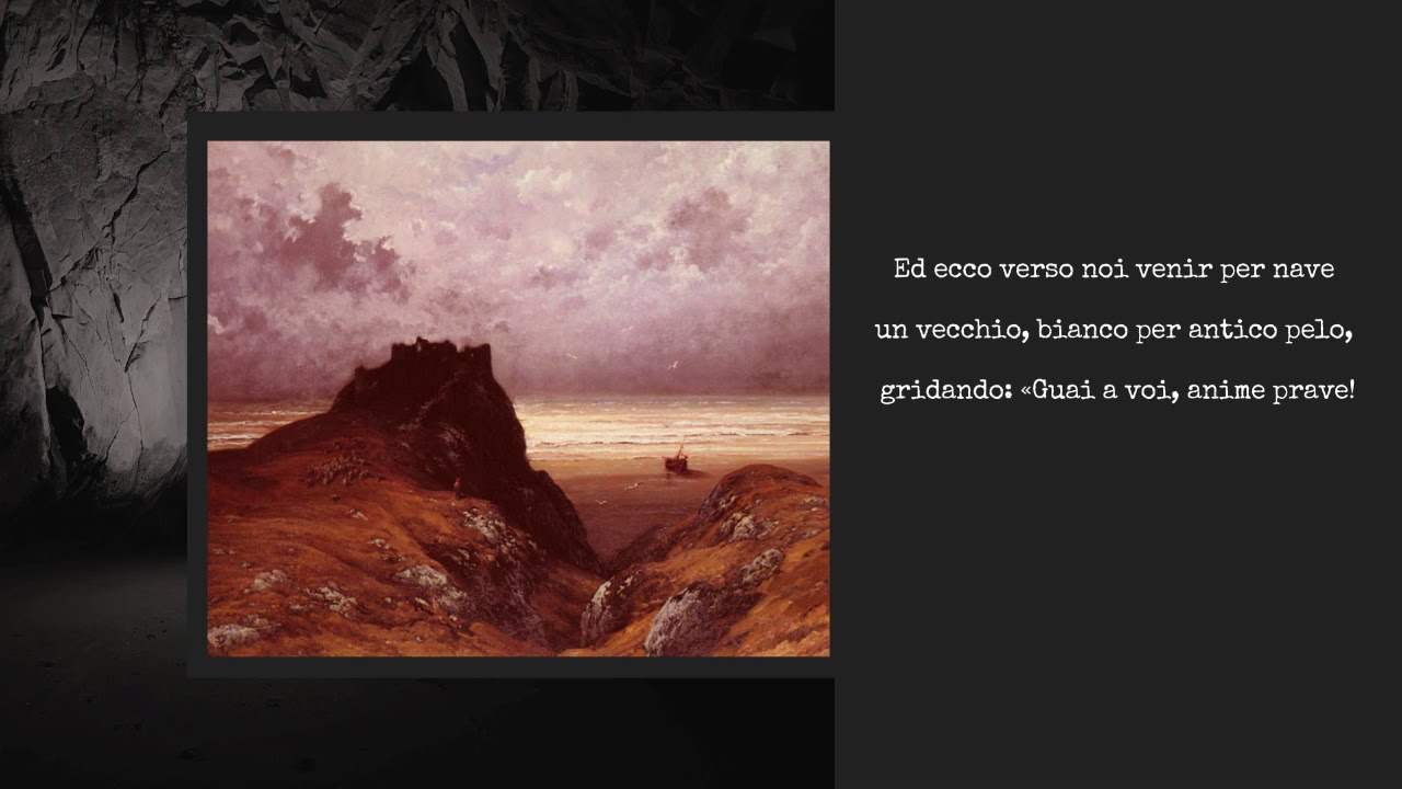 Inferno, Canto III: Il fiume Acheronte (Anno Dantesco) - YouTube