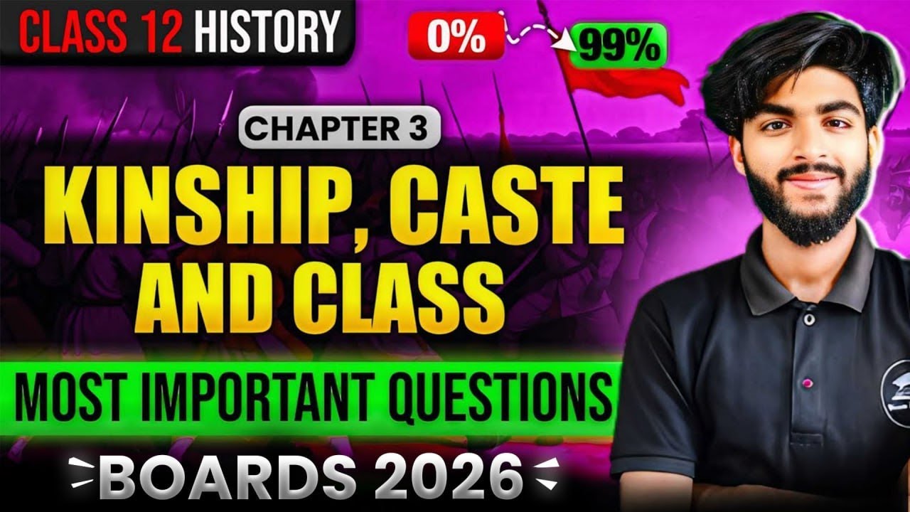 Kinship Caste and Class class 12 important questions | Class 12 history Chapter 3 Imp Questions ...