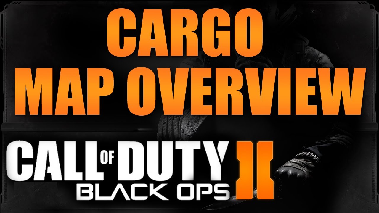 BO2 - Cargo Map Overview - YouTube