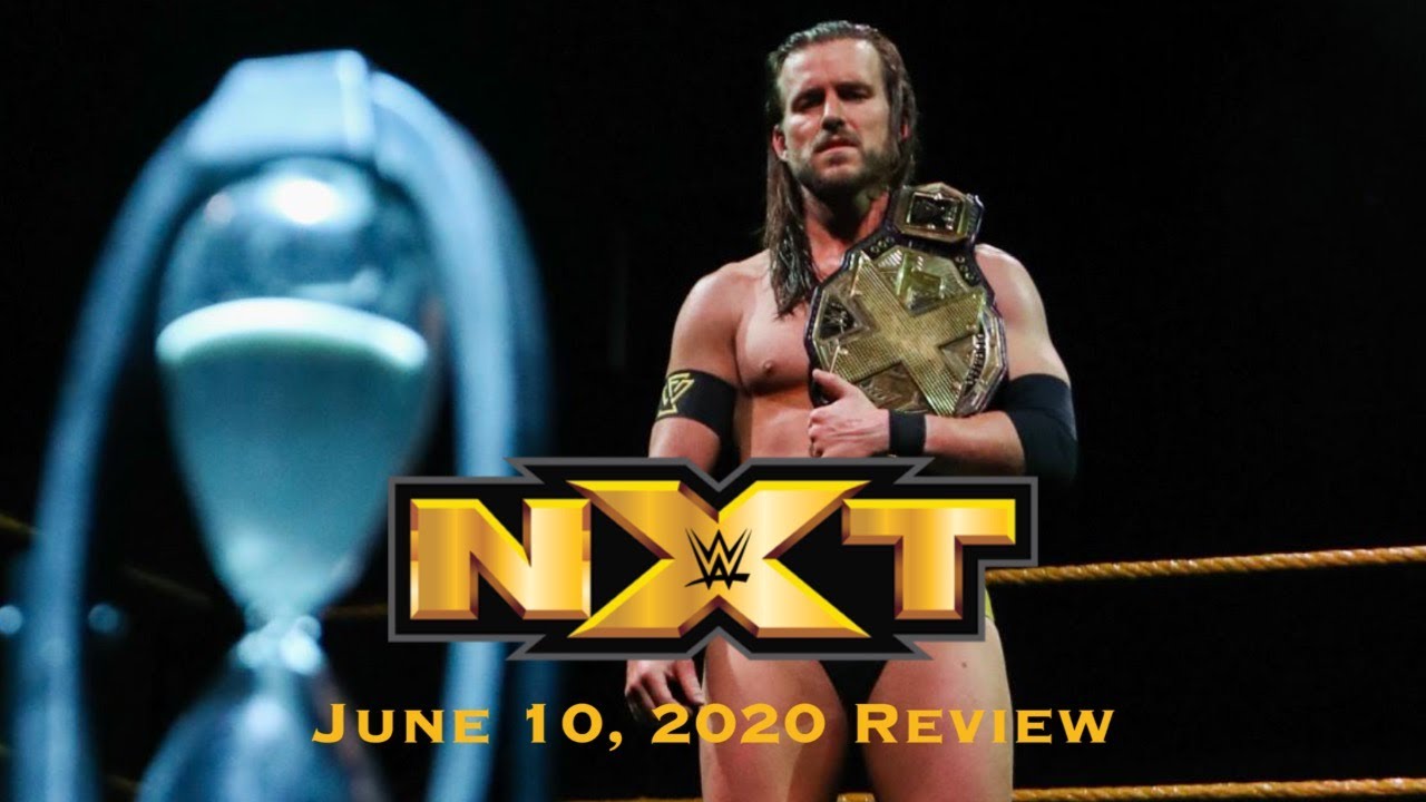 NXT Live Review 6/10/2020 - YouTube