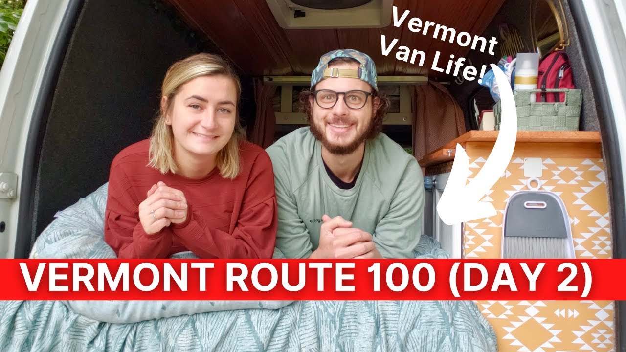 Vermont Route 100 Fall Foliage Van Life Road Trip (part 2): East Coast ...