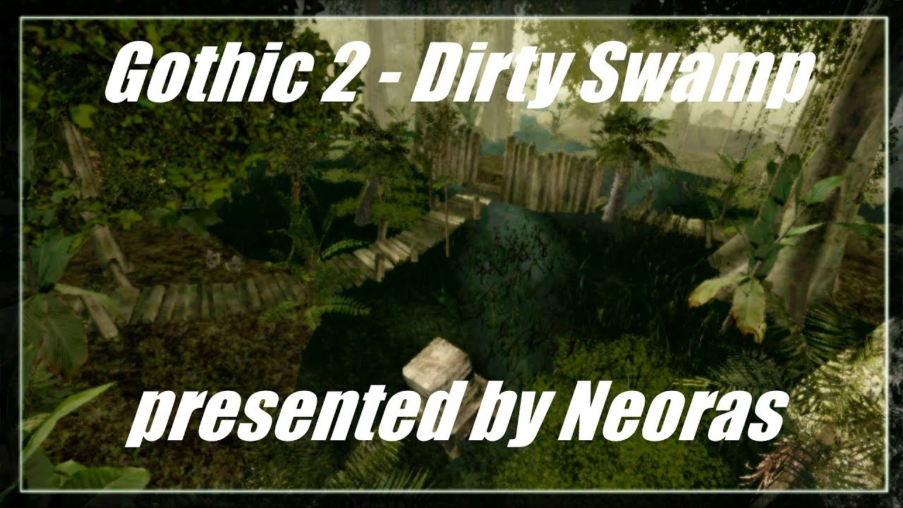Gothic 2 - Dirty Swamp #31 Nächster Vorstoß in den Sumpf - YouTube
