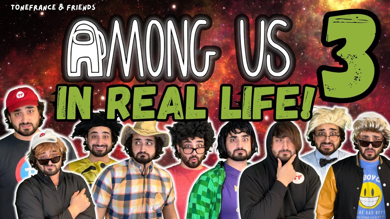 Among Us In Real Life 3 | ToneFrance & Friends - YouTube