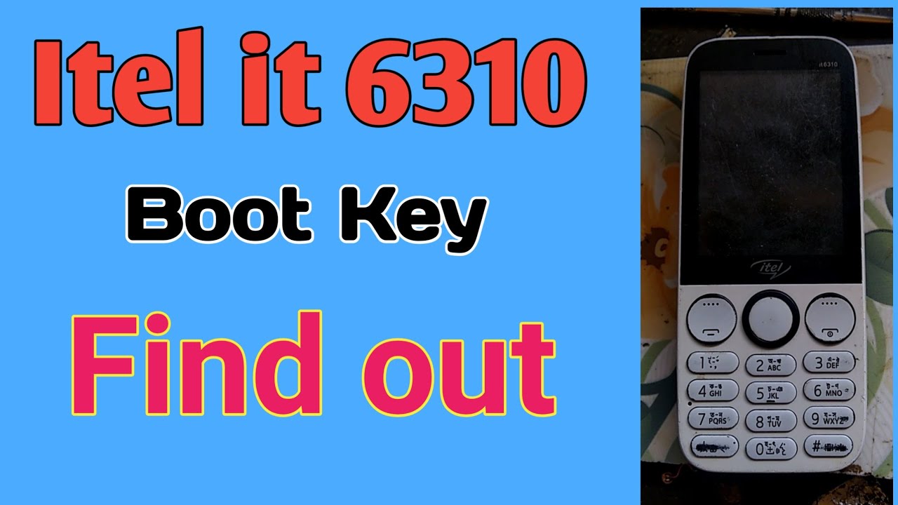 itel it6310 boot Key find out bangla tutorial - YouTube