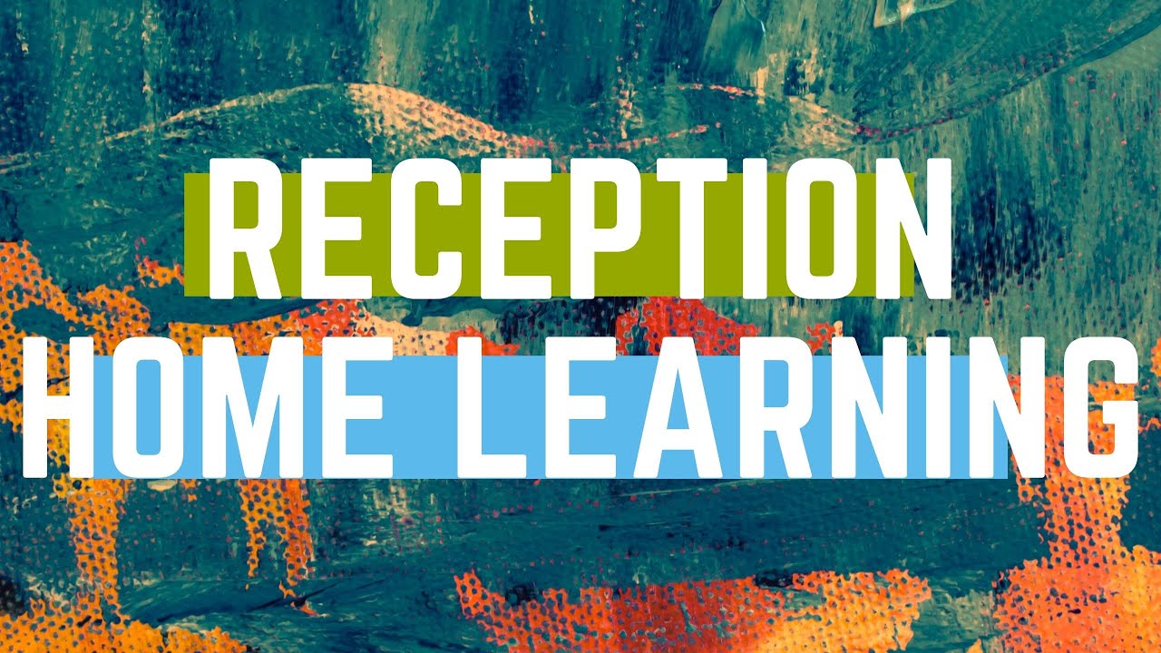 Reception Home Learning - 18th May - YouTube