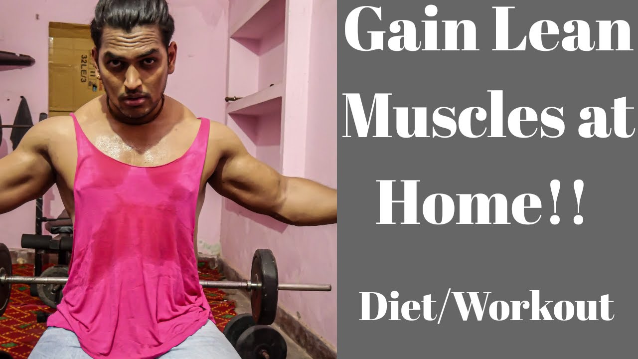 How to become lean at home| Gain lean muscles without Gym| Diet ...