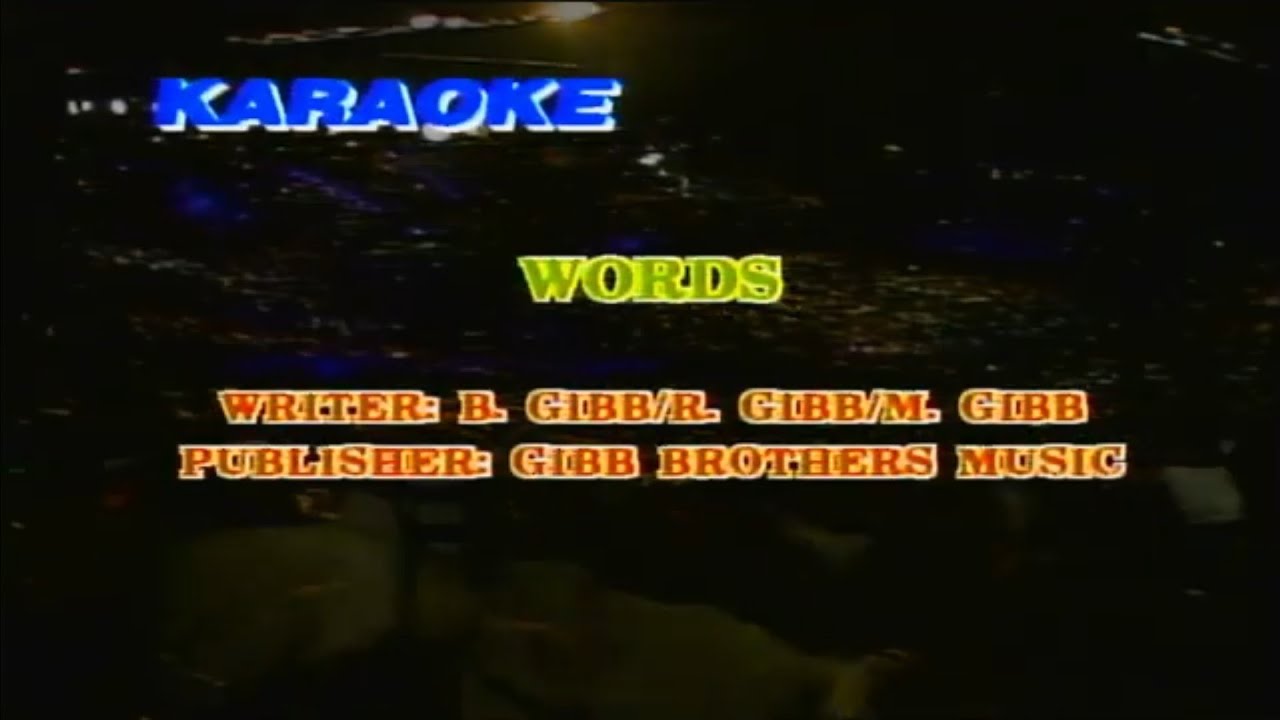WORDS - Bee Gees Greatest Karaoke - YouTube