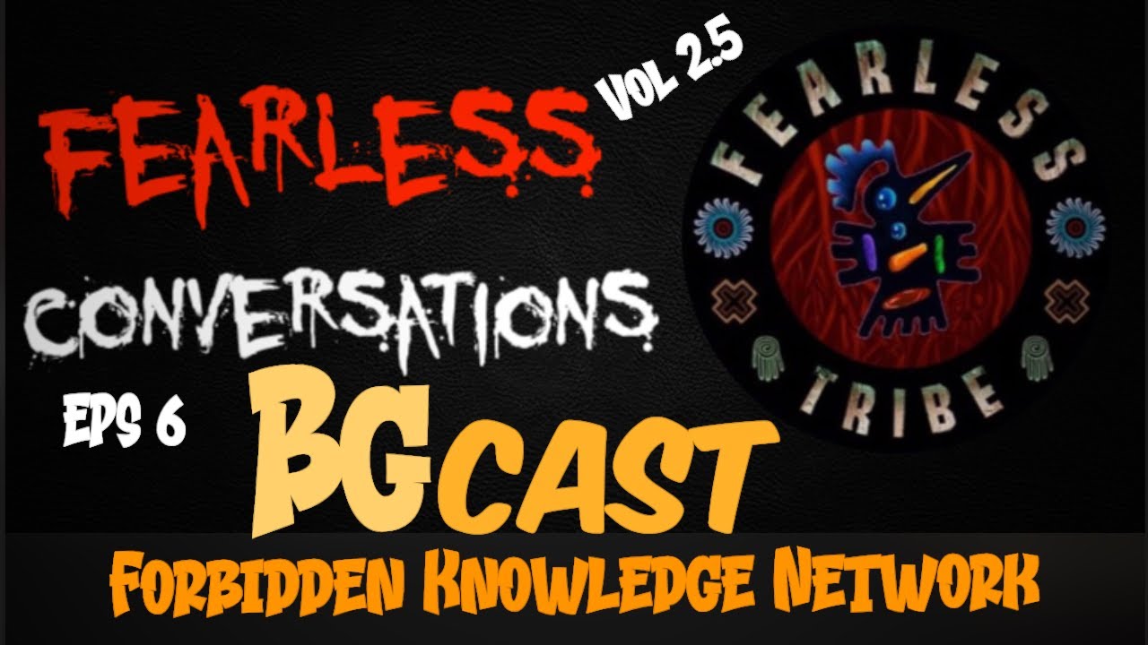 FearLess Conversations eps 6: Stephen Host Of BGcast, Forbidden ...