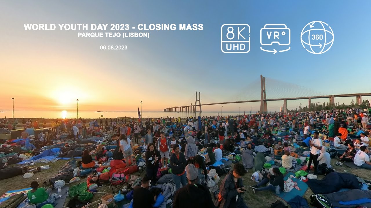06.08.2023 | WYD-LIS | WORLD YOUTH DAY LISBON 2023 - CLOSING CEREMONY ...