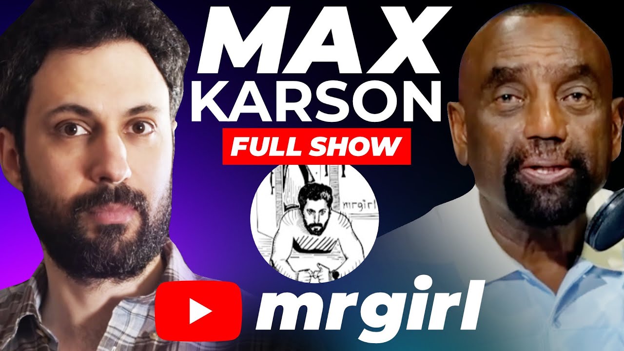 Max Karson (mrgirl) Joins Jesse! (269) - YouTube