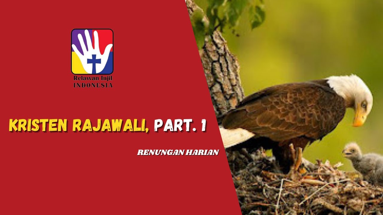 Kristen Rajawali, Part 1| Relawan Injil Indonesia. #PodcastRohani # ...