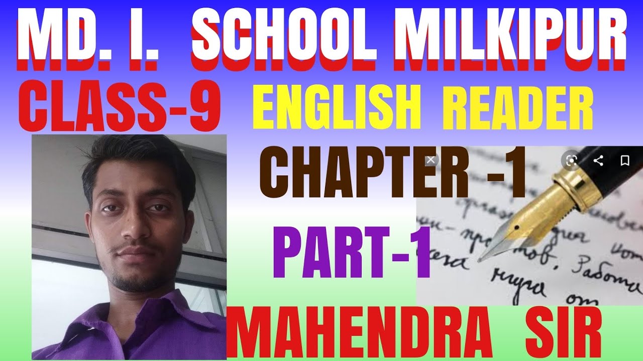 CLASS 9 ENGLISH CHAPTER 1 BY MAHENDRA SIR YouTube class-9-english-chapter-1-by-mahendra-sir-youtube