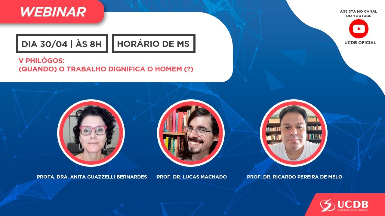 WEBINAR - V PHILÓGOS: (Quando) o Trabalho Dignifica o Homem (?) - YouTube