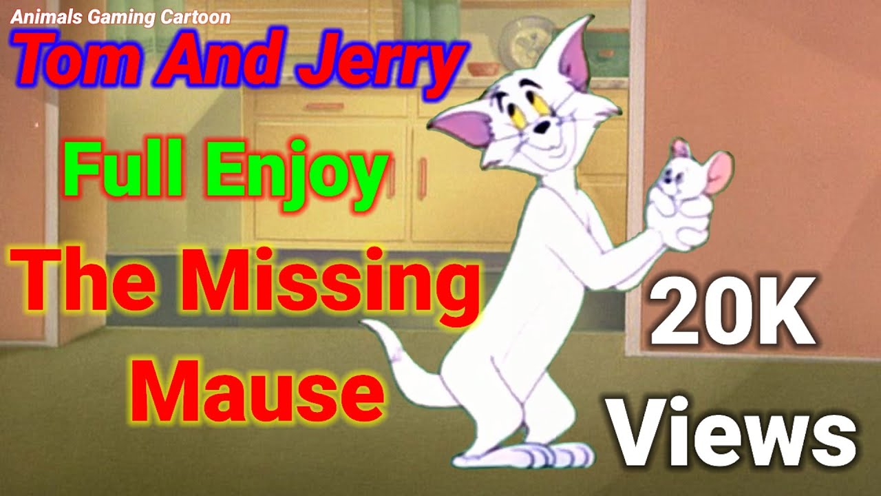 Tom And Jerry | The Missing Mouse | Animals Gaming Cartoon - YouTube