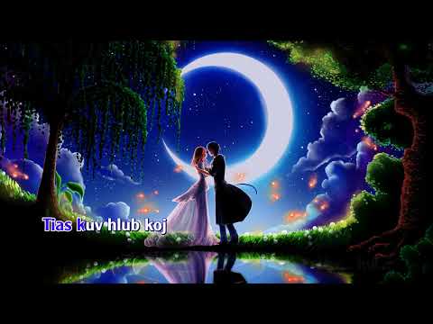 Kuv Hlub Koj-Destiny --Karaoke--