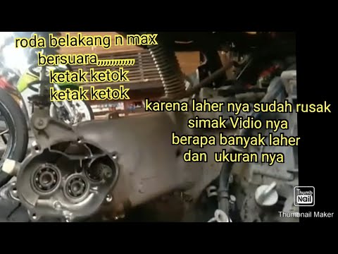 ukuran laher roda belakang n max ||Yamaha n max rear wheel bearing size ...