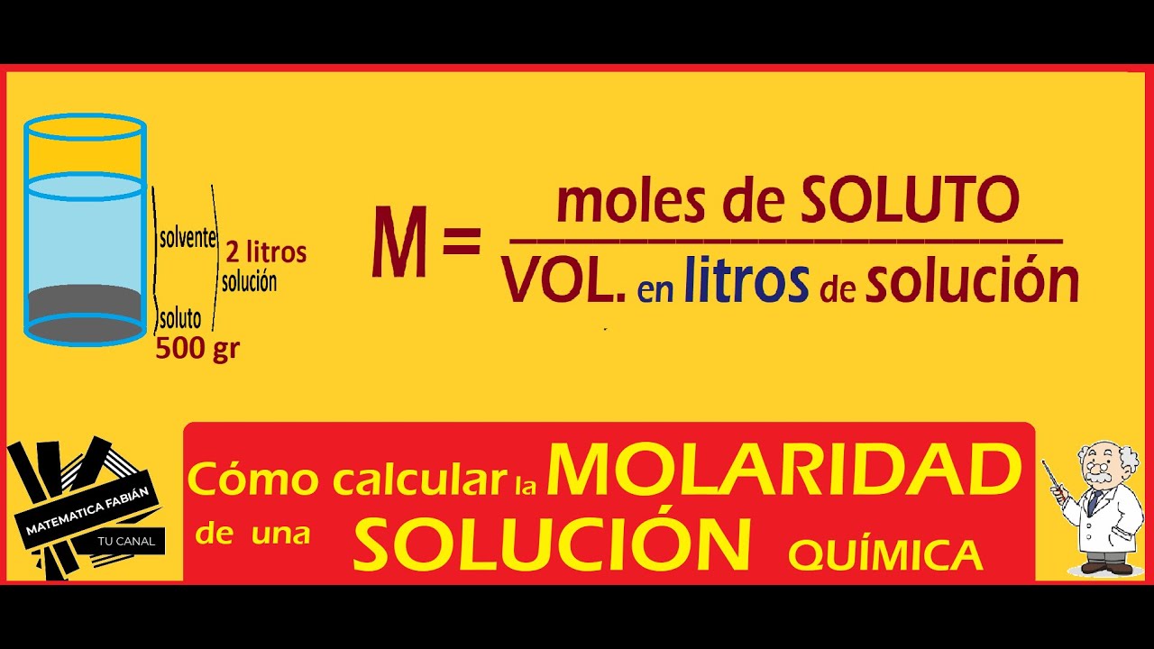 MOLARIDAD Cómo se calcula (paso a paso) de una SOLUCIÓN. PROBLEMAS ...
