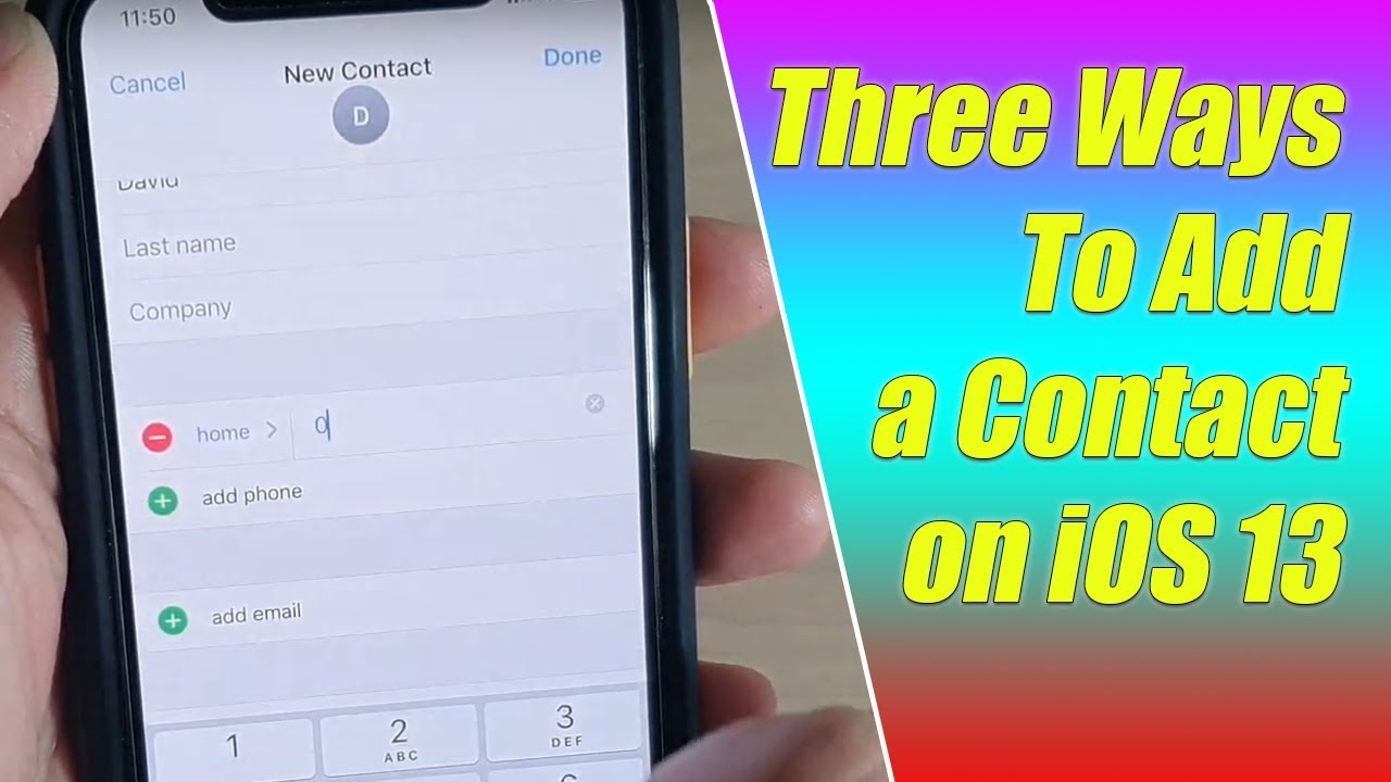 Three Ways to Add A Contact on iPhone iOS 13 - YouTube