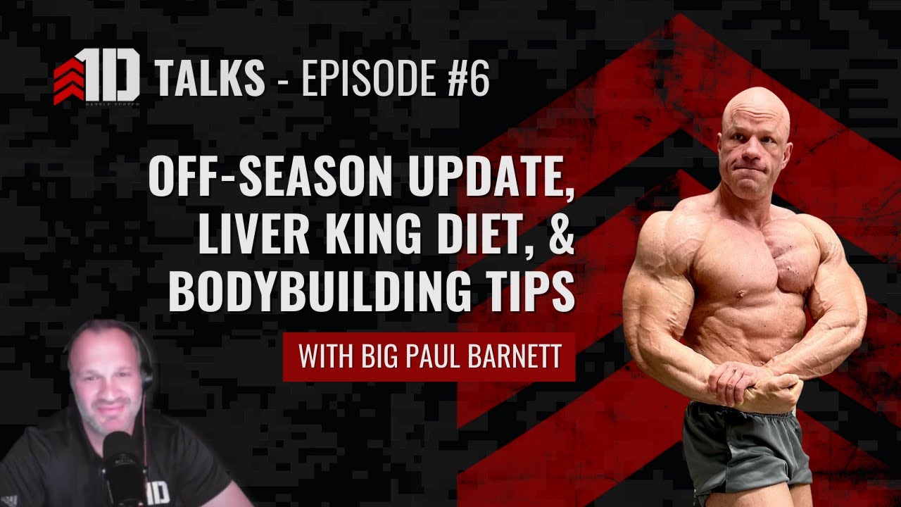 1D Talks: Ep. 6 - Anabolic Bodybuilding Host Big Paul Talks Liver King ...