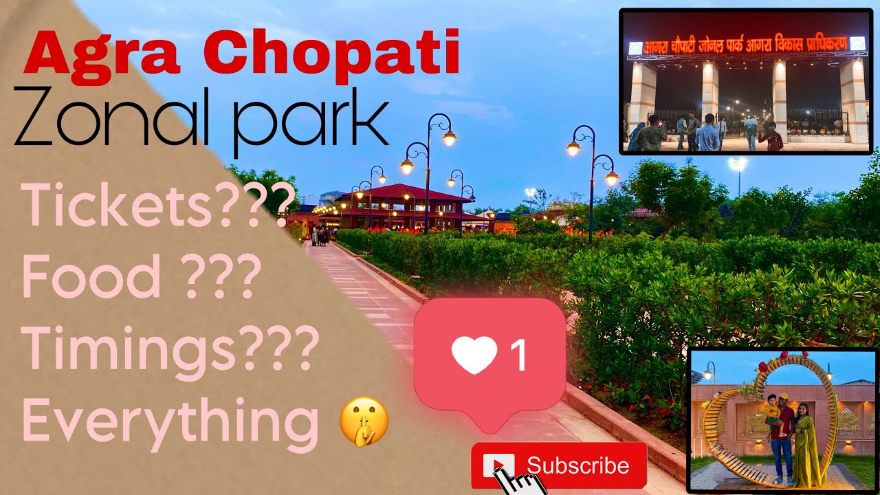 AGRA CHOPATI ZONAL PARK !! TICKETS, FOOD, TIMING EVERYTHING IN ONE ...