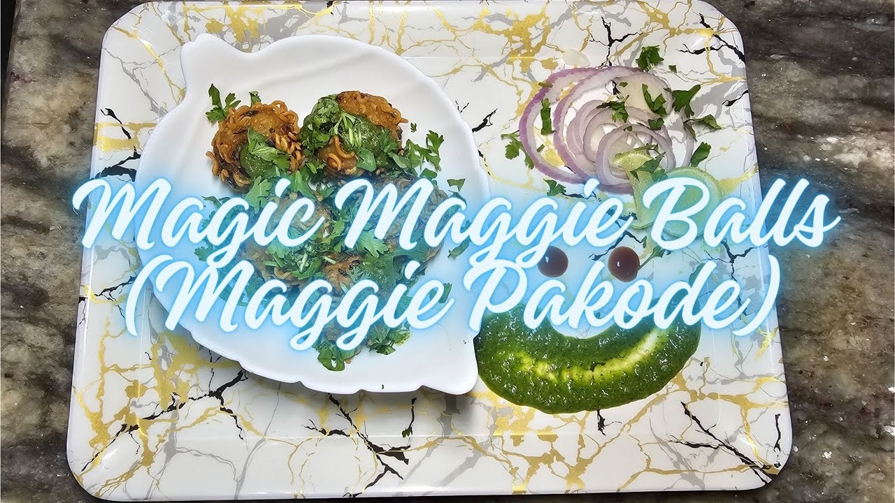 Magic Maggie Balls(Maggie Pakode)🍘🍘 - YouTube