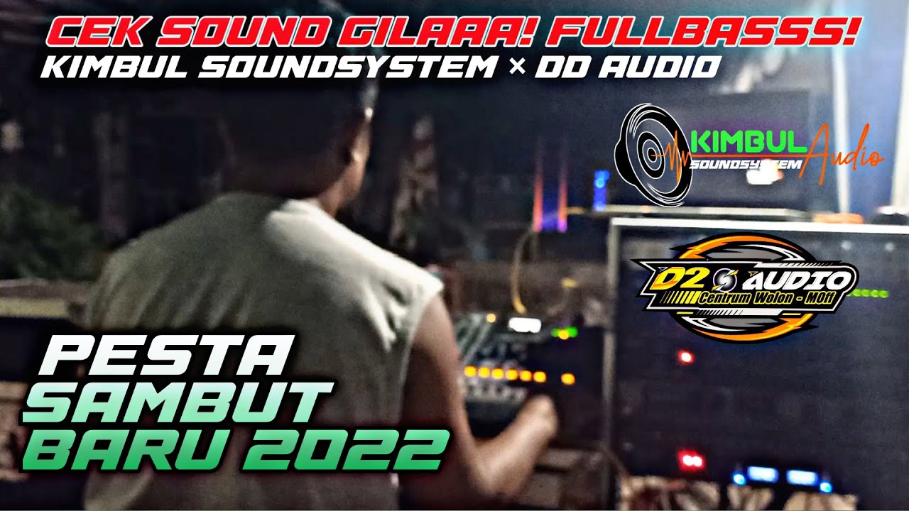 Pesta sambut baru | Maumere2022 | KIMBUL Sound System×DeDeAudio - YouTube