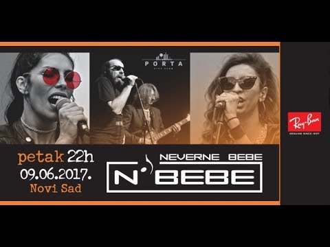 NEVERNE BEBE live - BALKAN (deo) - NOVI SAD, City Club PORTA - YouTube