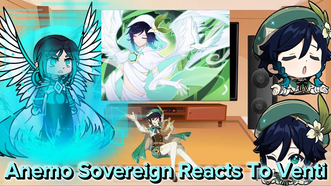 Past Anemo Sovereign Dragon Reacts To Venti/Barbatos || Genshin Impact ...