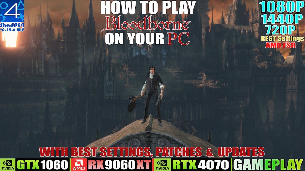 How To Play Bloodborne On PC With ShadPS4 Emulator ~ Full Setup ...