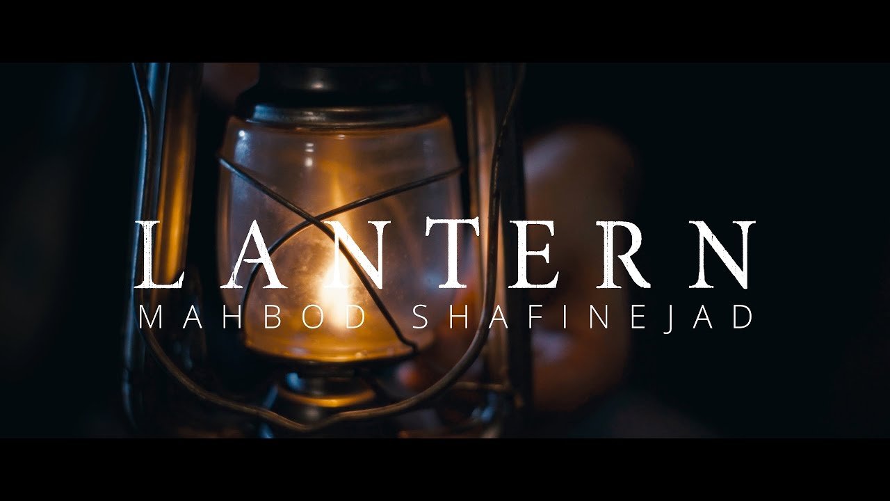 Mahbod Shafinejad - Lantern | Music Video - YouTube