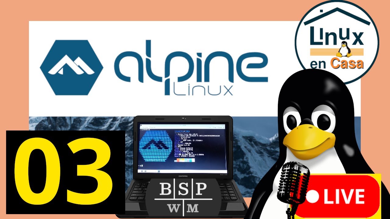 03 - Alpine Linux - Ajustando XFCE y BSPWM - Compilando por Horas 😂 🐧 ️ ...