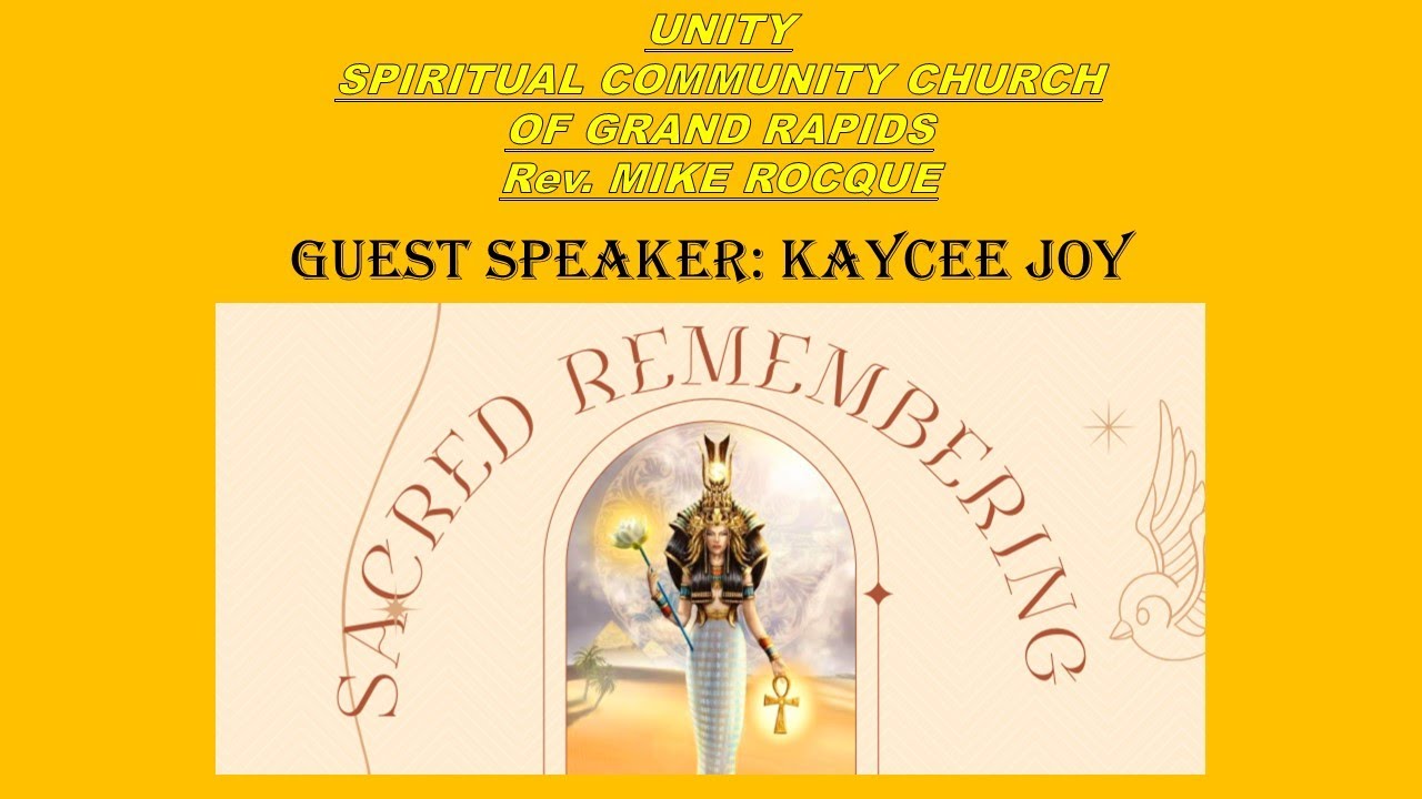 2025-07-27 Sacred Remembering with Kaycee Joy - YouTube