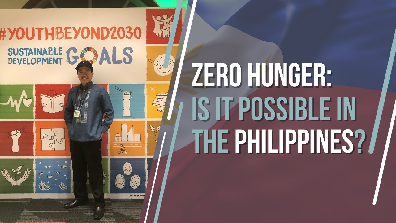 Can the Philippines Achieve Zero Hunger Goal? Exploring Sustainable ...