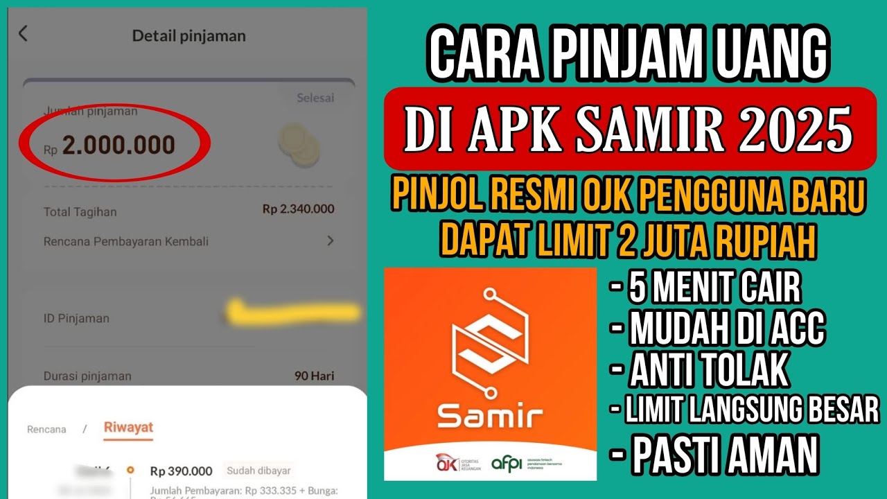 CARA PINJAM UANG DI SAMIR TERBARU 2025 PINJOL RESMI OJK MUDAH CAIR ...