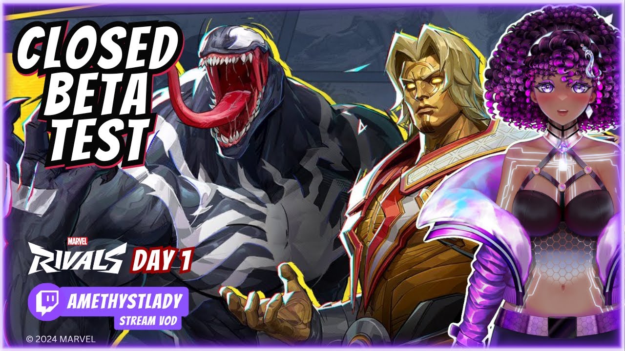 WE'RE BACK! Closed Beta Test Day 1! | Marvel Rivals | AmethystLady ...