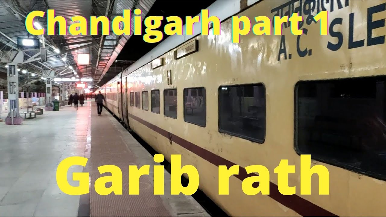 Jaipur to Chandigarh in garib rath train| Train vlog| chandigarh part 1 ...