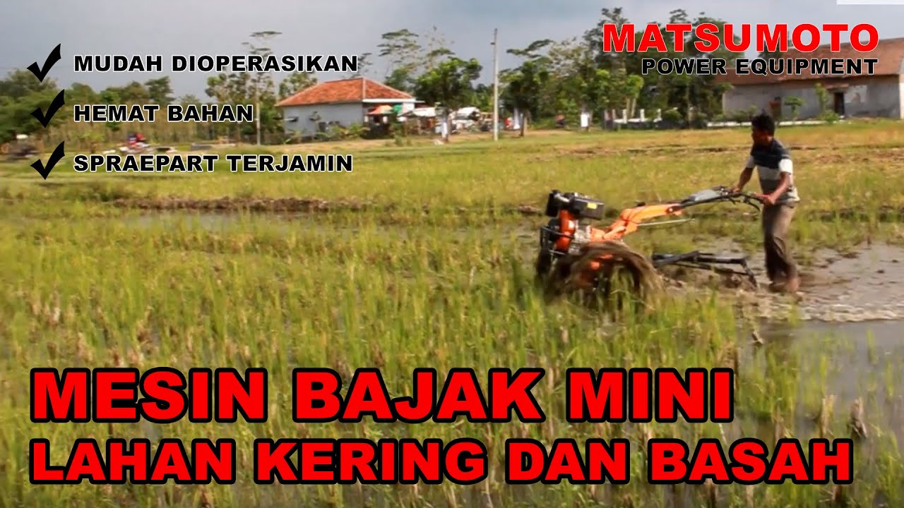 TRAKTOR MINI / MESIN BAJAK MINI / LADANG KERING & BASAH (MATSUMOTO MTM ...