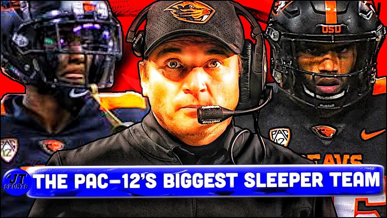 Why Oregon State Is The PAC 12’s Biggest Sleeper Team In 2022 | CFB ...