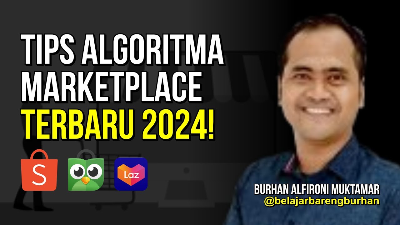 TIPS ALGORITMA MARKETPLACE TERBARU 2024! - YouTube