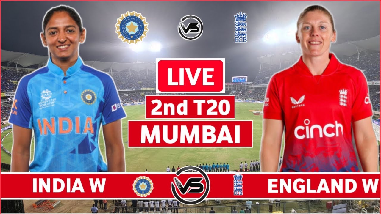 India W Vs England W 2nd T20 Live Scores IND W Vs ENG W 2nd T20 Live india-w-vs-england-w-2nd-t20-live-scores-ind-w-vs-eng-w-2nd-t20-live