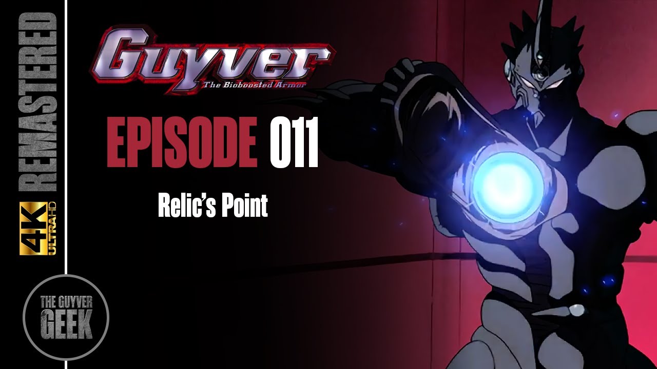 Guyver: The Bioboosted Armor | Episode 11 | Relic's Point | 4K | E-Dub ...