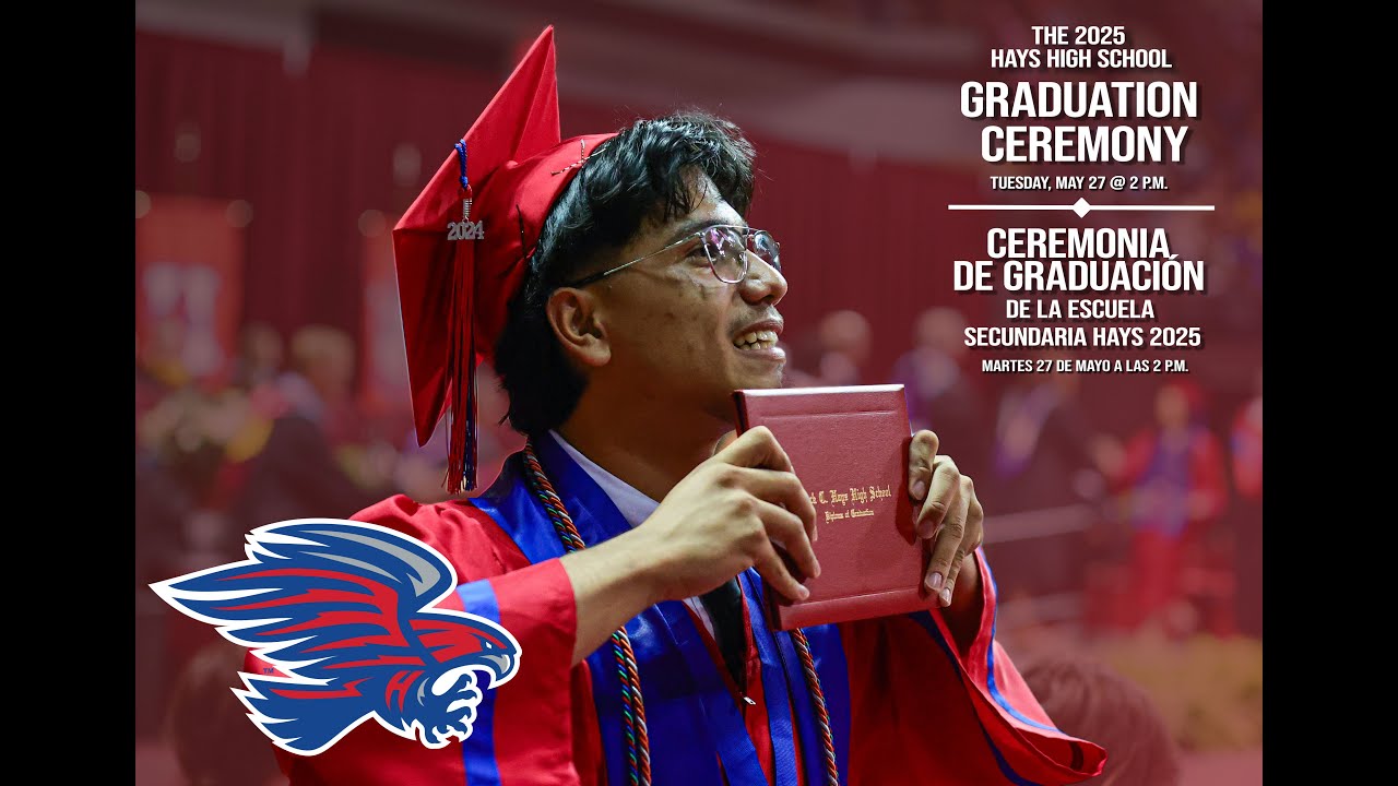 Hays High School Class of 2025 Graduation Ceremony - YouTube