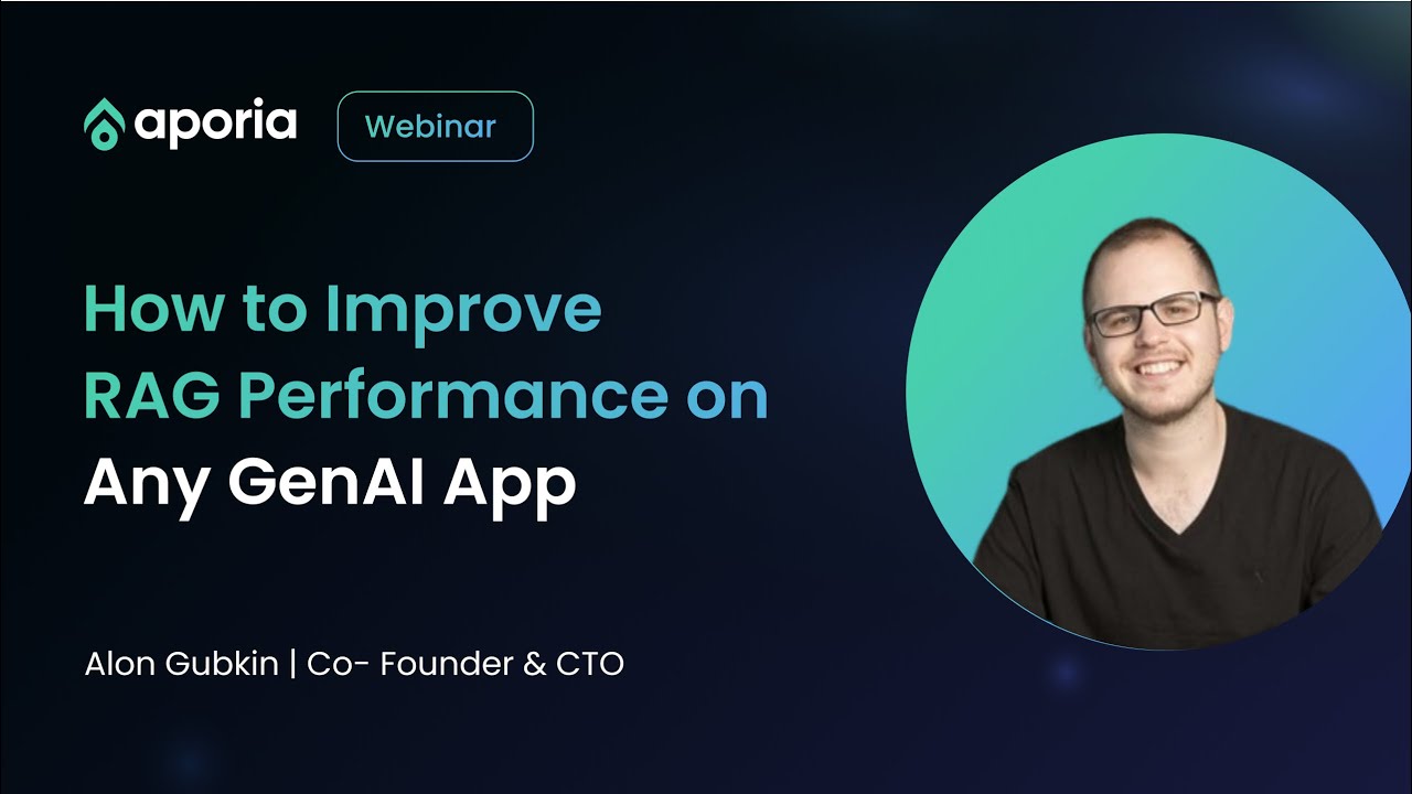 Mitigating AI Hallucinations & Improving RAG Performance with Aporia | Aporia Webinar Series ...