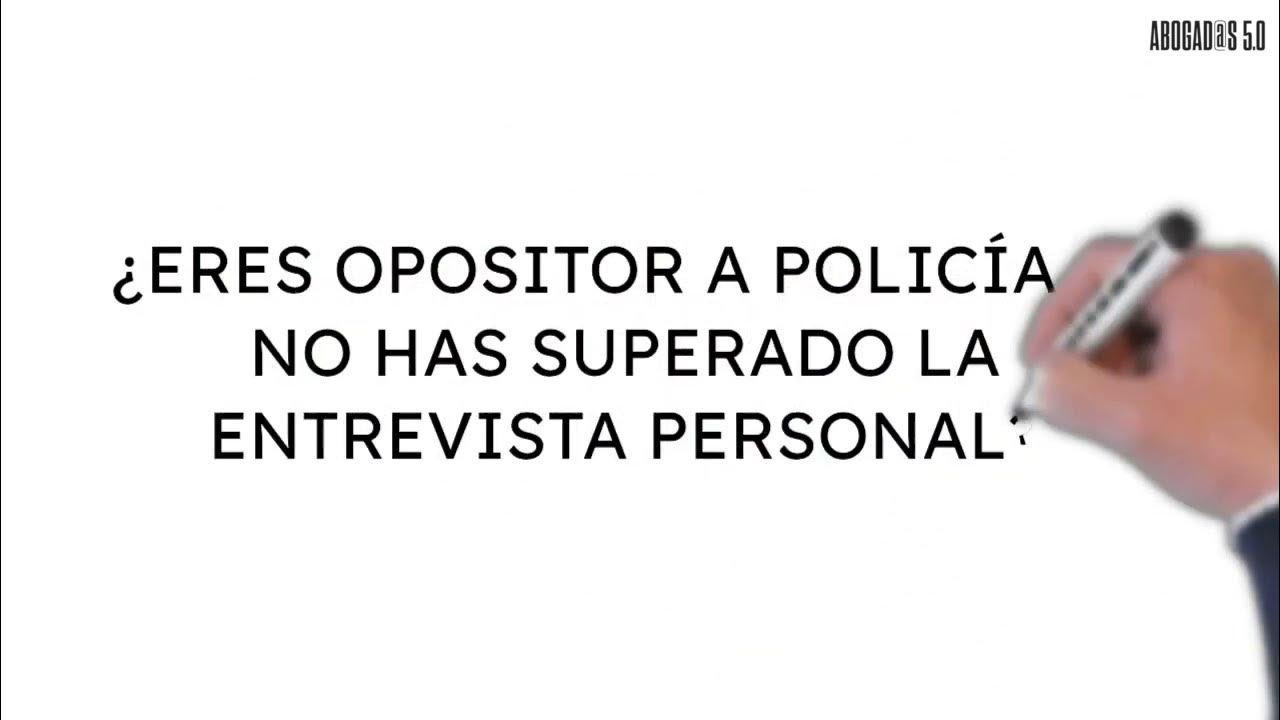 👮 Opositor A PolicÍa👮 ¿no Has Superado La Entrevista Personal En La